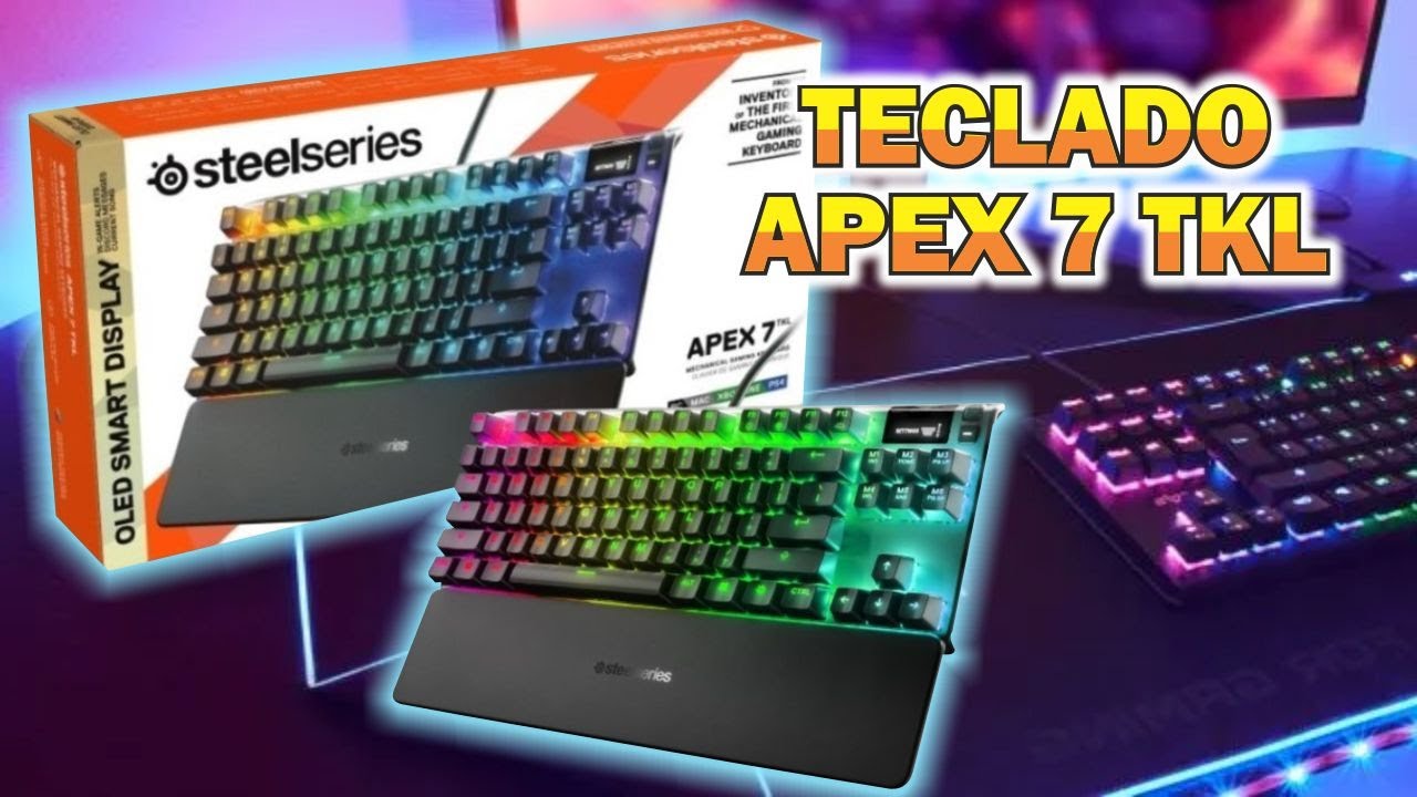 Unboxing Teclado Steelseries Apex 7 TKL - YouTube