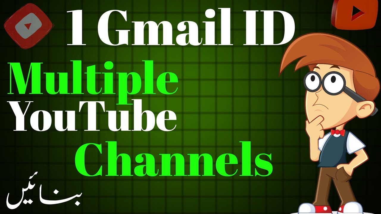 how to create multiple youtube channels with one gmail account in ...