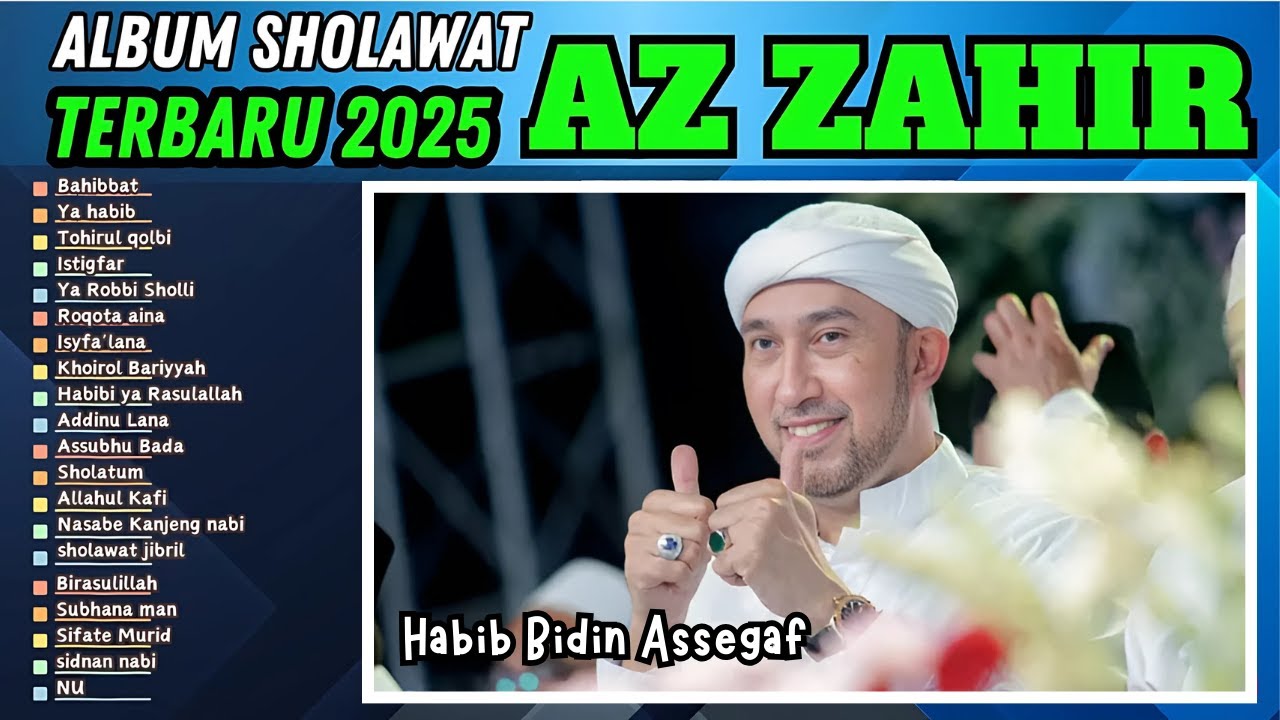 KUMPULAN SHOLAWAT AZ ZAHIR TERBARU 2025 FULL ALBUM SHOLAWAT TERBARU ...