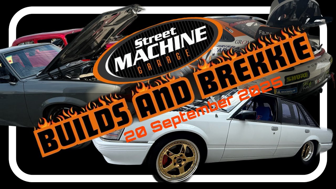 Street Machine Garage presents Builds and Brekkie - September 2025 ...