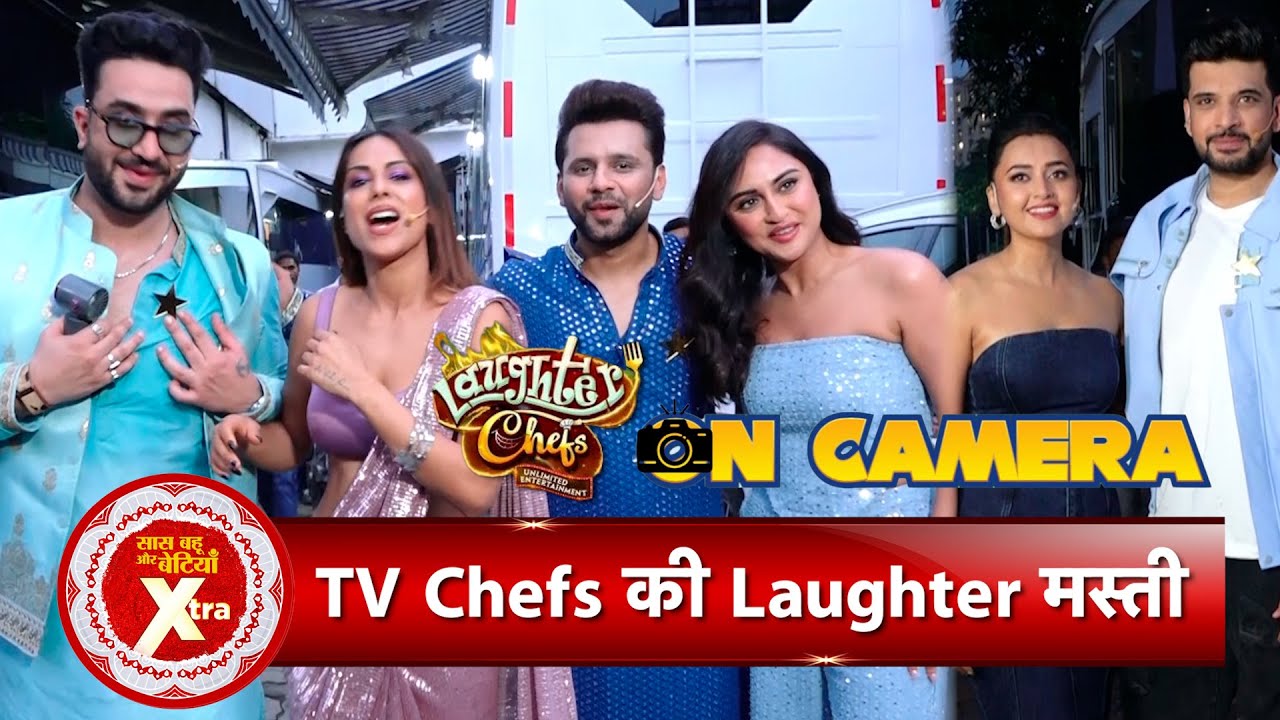Tejasswi, Karan, Rashmi, Nia, Reem, Krystle, Aly & Jasmin REUNITE for FUN at Laughter Chefs Set ...