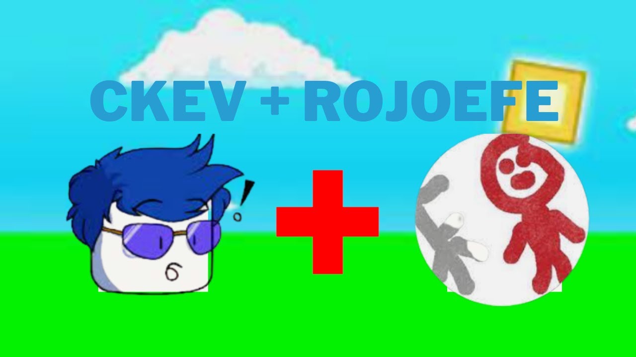 ROJOEFE🟥 + CKEV🟦...... - YouTube
