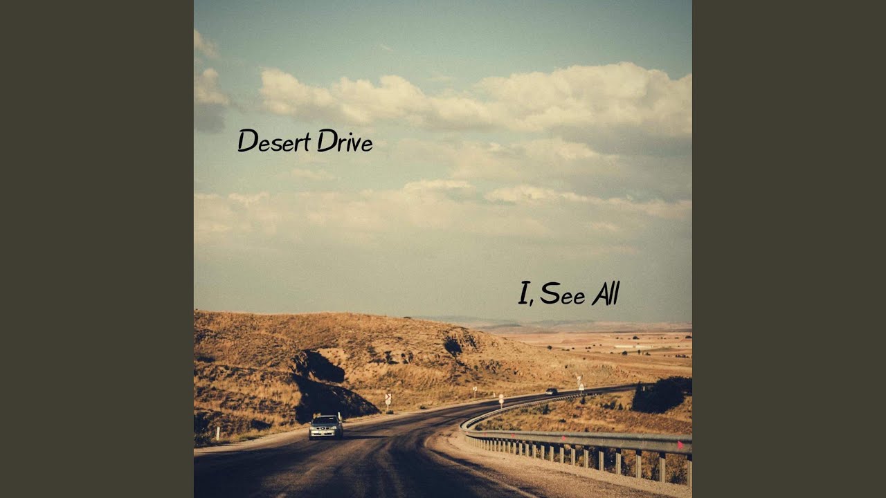 Desert Drive - YouTube