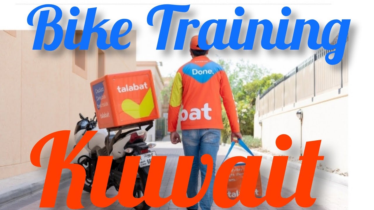 Bike Training kuwait |talabat home delivery |কি ভাবে বাইক চালনো শিখবেন ...