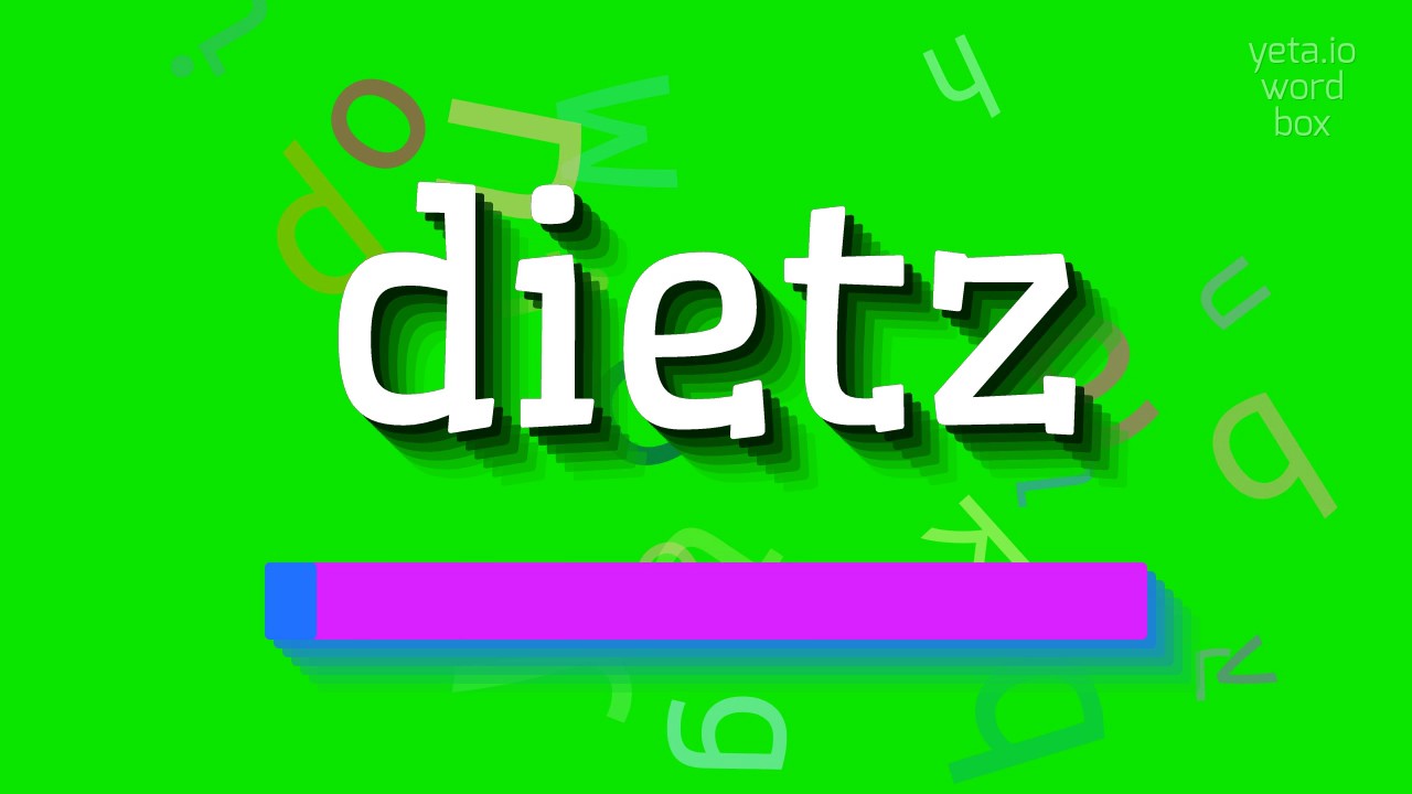 HOW TO SAY DIETZ? - YouTube