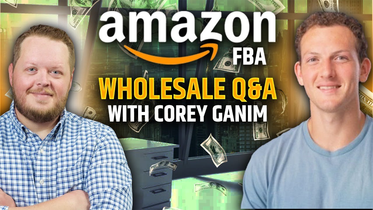Wholesale on Amazon in 2024 with Corey Ganim Q&A - YouTube