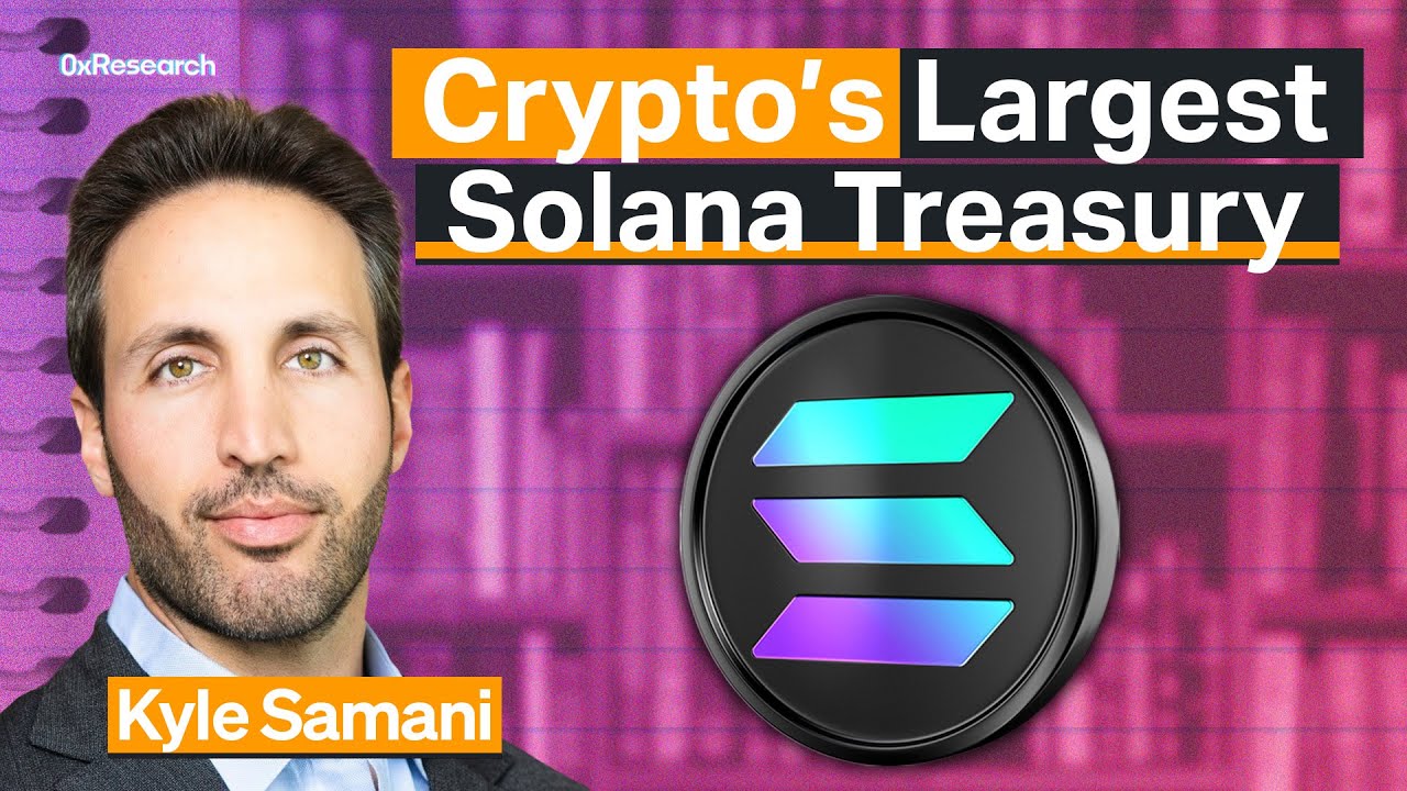 Building The Largest Solana Treasury Company | Kyle Samani - YouTube