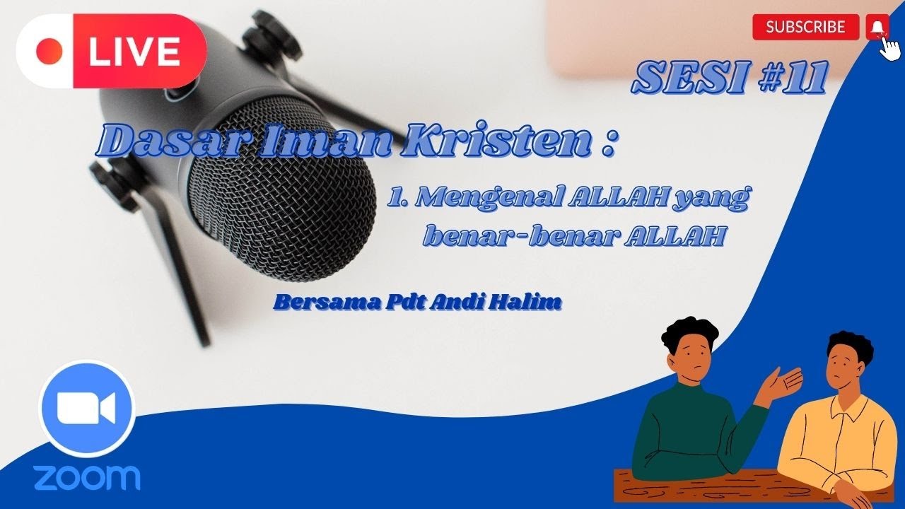 Q & A bersama Pdt. Andi Halim: Dasar-dasat Iman Kristen: Mengenal ALLAH ...