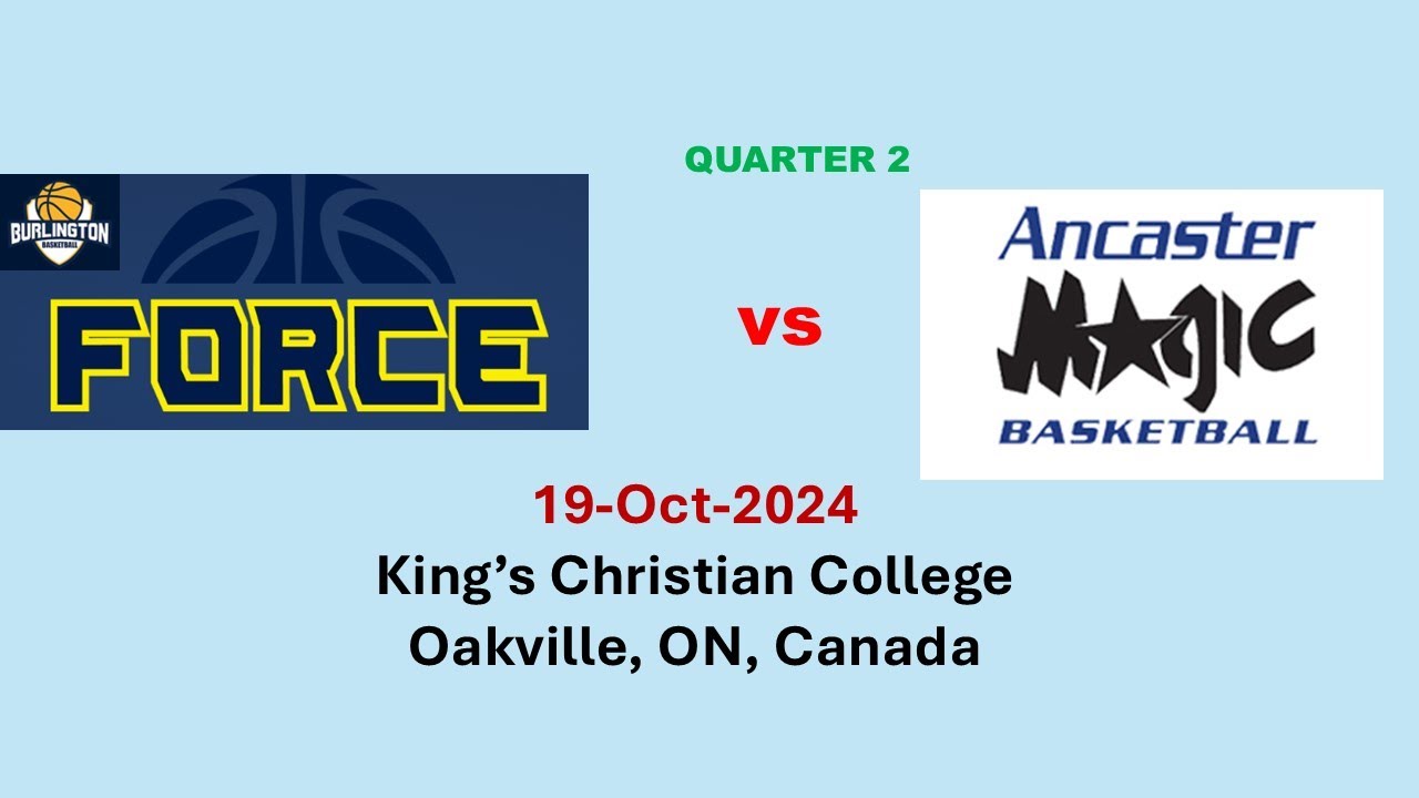 19-Oct-2024 | Q2 - U13 Burlington Force vs Ancaster Magic - YouTube