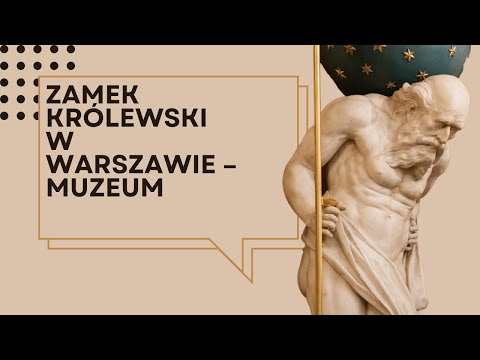 Zamek Królewski w Warszawie – Muzeum
