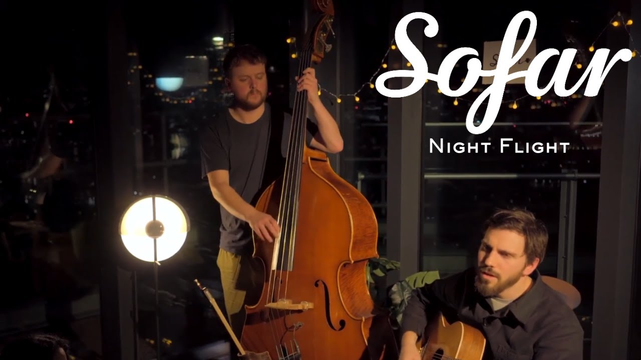 Night Flight - Departure | Sofar London - YouTube