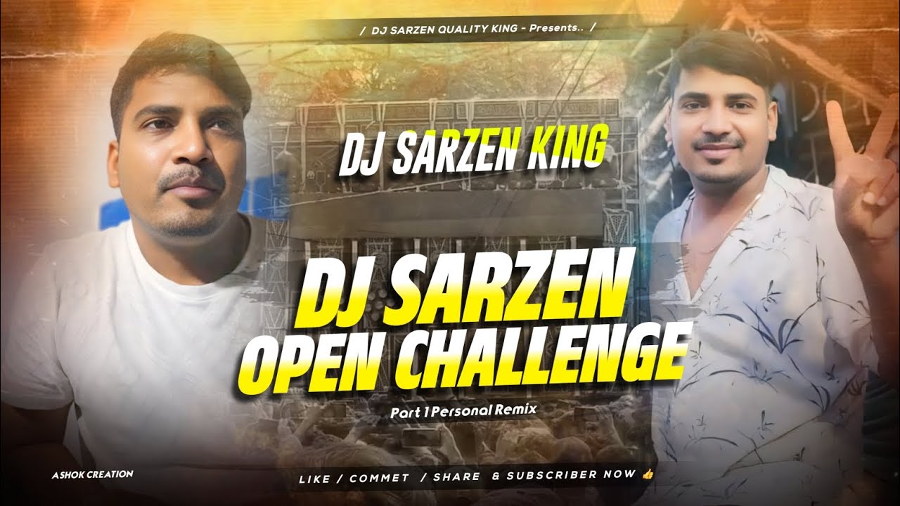 Dj Sarzen Personal Competition Song || Dj Sarzen Open Challenge ...