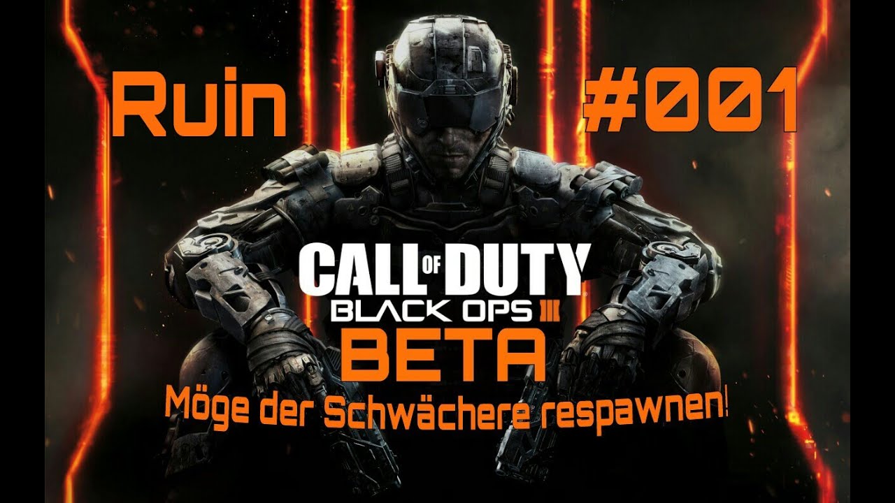 Let's Battle BLACK OPS 3: BETA #001 - Möge der Schwächere respawnen ...