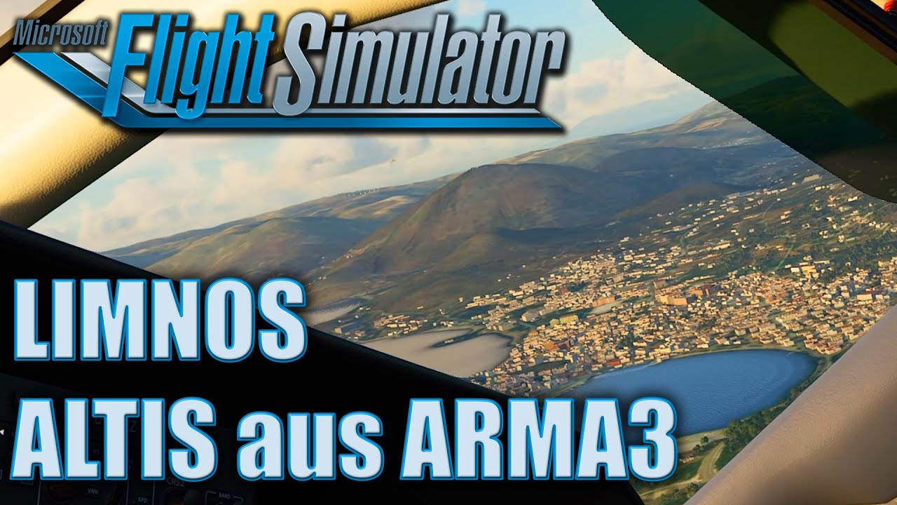 Microsoft Flight Simulator 2020 (FS2020) 🛩️ Limnos (Altis aus ArmA 3 ...