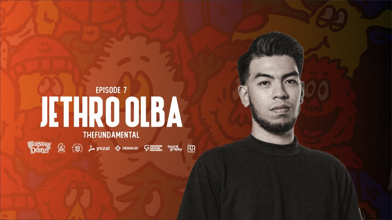 USAPANG DESAYN ⚡ Episode 7 : Jethro Olba "TheFundamental" - YouTube