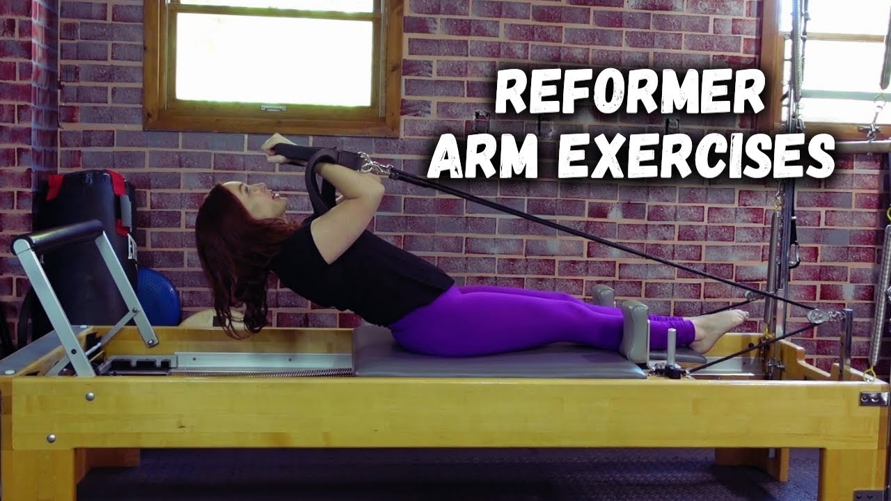 Pilates Reformer Arm Exercises - YouTube