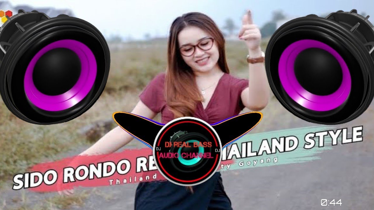 DJ SIDO RONDO REMIX THAILAND STYLE PARTY GOYANG - YouTube