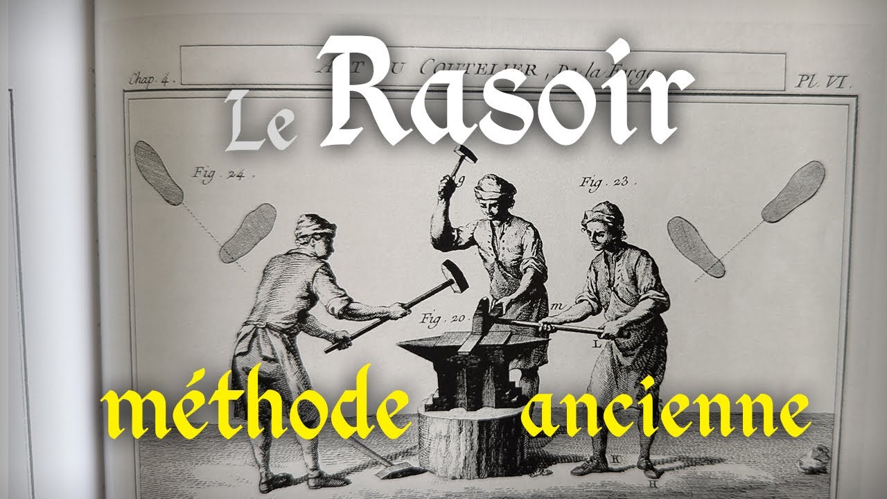 Forger un Rasoir selon la Méthode Ancienne : Soudure en Bobèche, Trempe ...