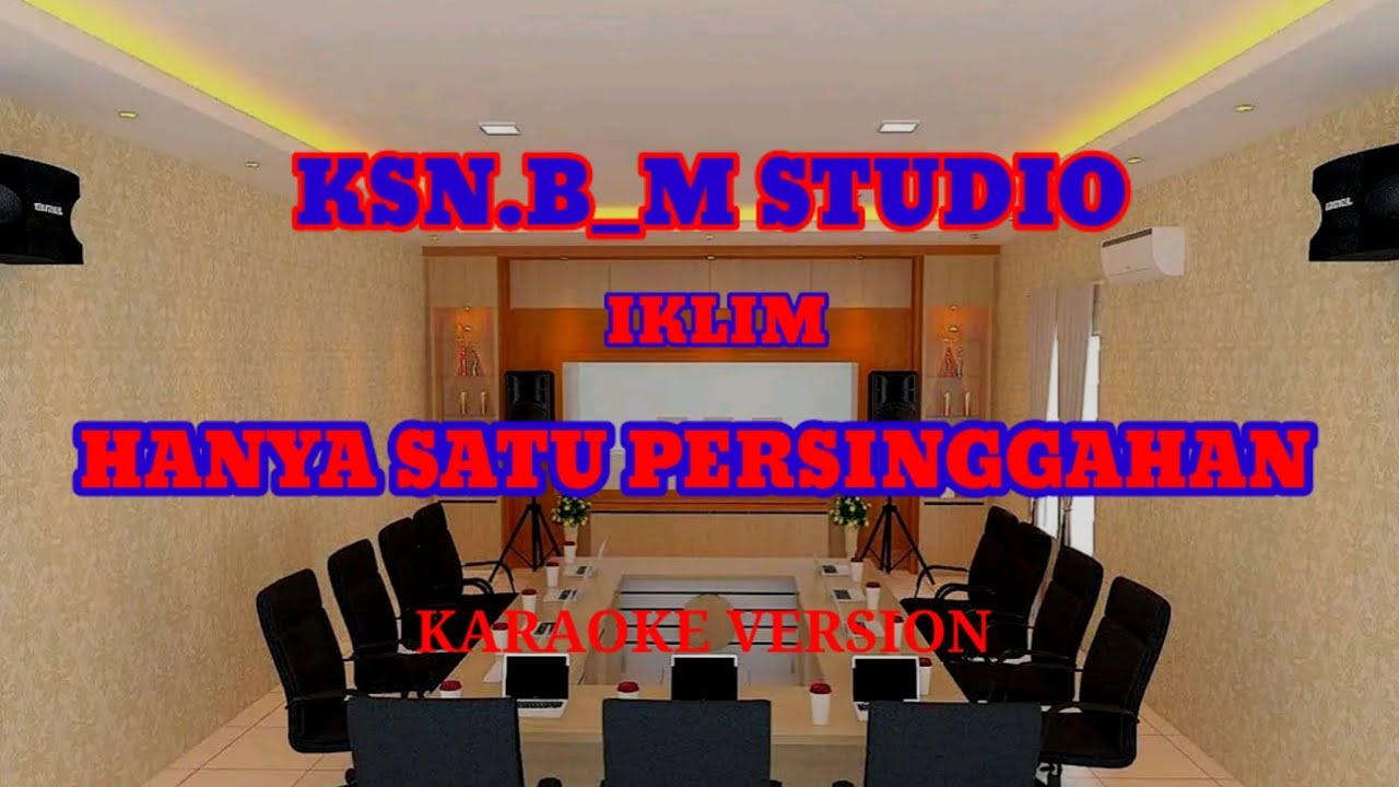 HANYA SATU PERSINGGAHAN - IKLIM (KARAOKE VERSION) - YouTube