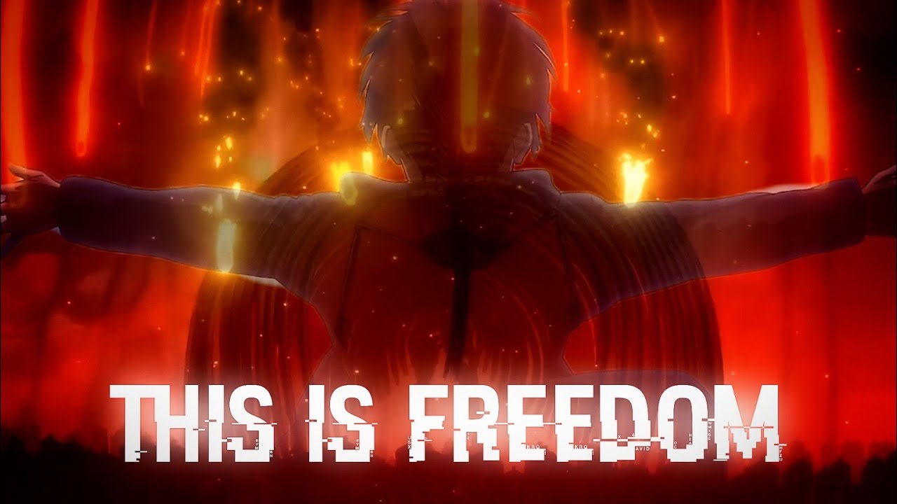 Eren Yeager – This is Freedom | Attack on Titan | Rumbling |whatsapp ...