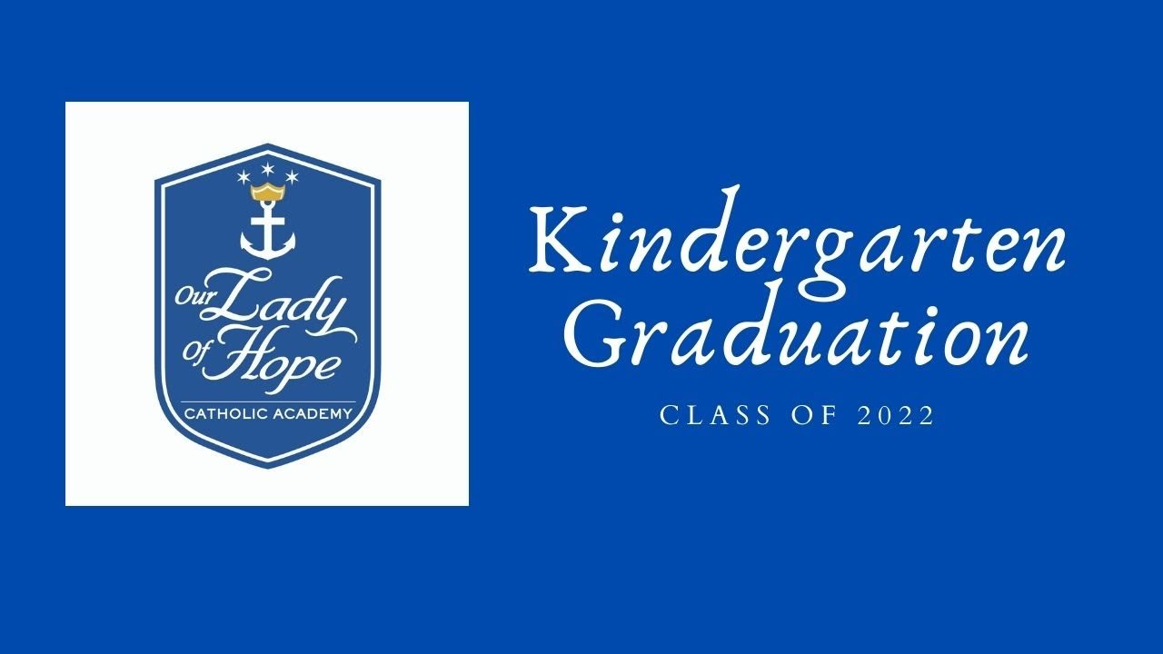 2022 Kindergarten Graduation - YouTube