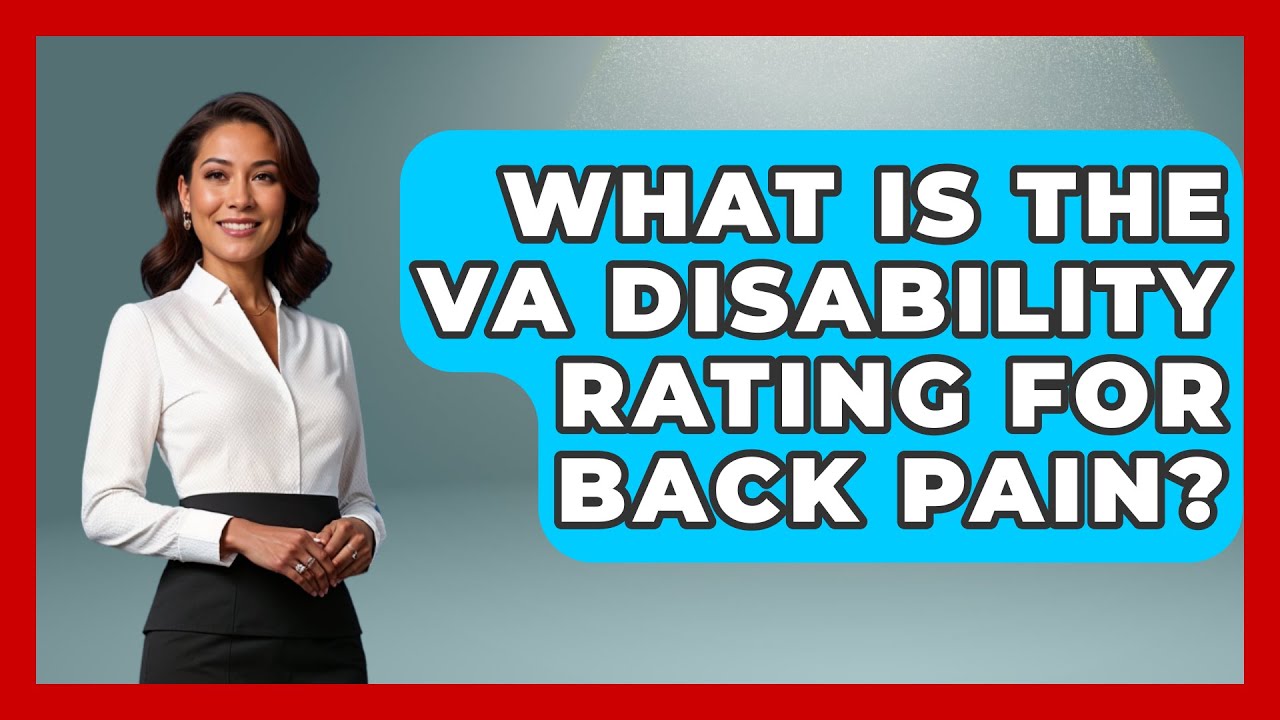 What Is The VA Disability Rating For Back Pain? - Orthopedic Support ...