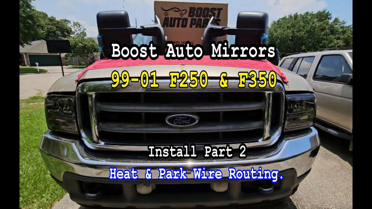 99-01 F350 Boost Auto Mirror Install Part 2 of 3 Heat Harness Build ...