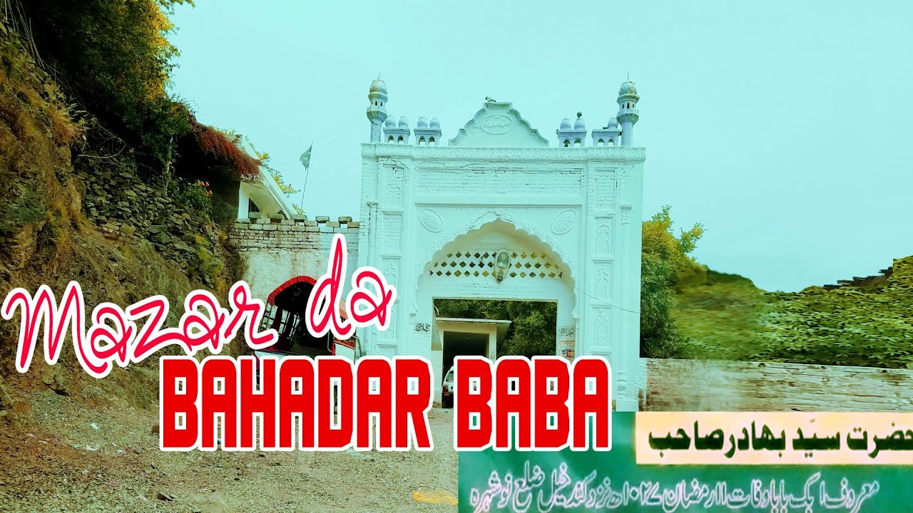 Bahadar Baba Nowshera history - YouTube