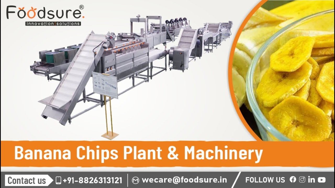 Banana Chips Plant | Banana Chips machines Setup | Banana Chips Snacks ...