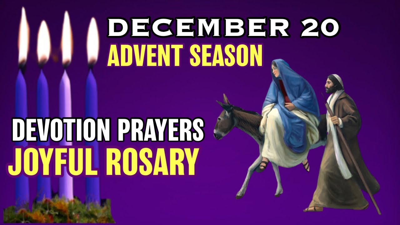 ROSARY MONDAY, December 20, 2021, 💜 Joyful Mysteries 💜Advent Sundays ...