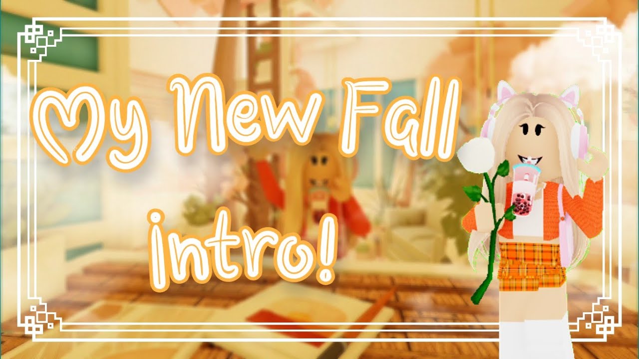 My NEW Fall INTRO! 🍂*Roblox 2021* - YouTube