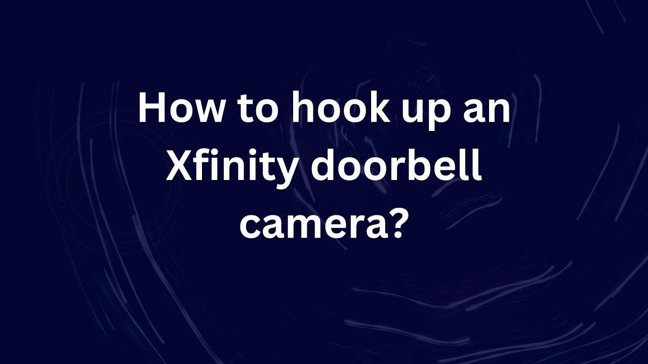 How to hook up an Xfinity doorbell camera? - YouTube