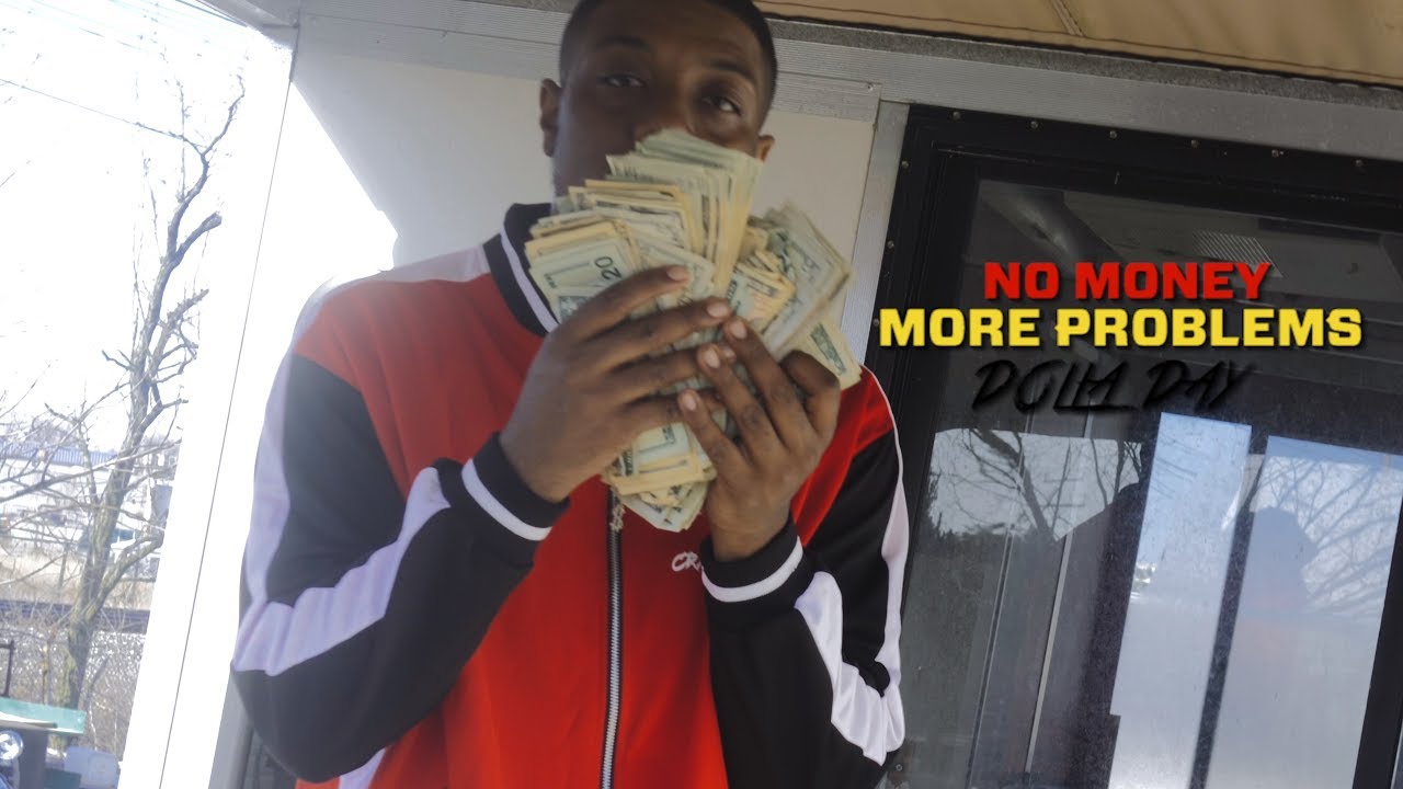 DollaDay - No Money More Problems - Shot by 103Films - YouTube