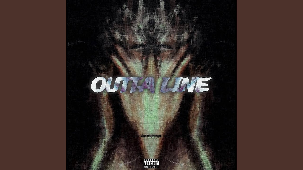 Outta Line - YouTube