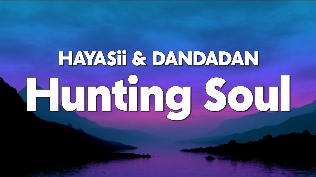 HAYASii - Hunting Soul - English Version (from DAN DA DAN Season 2 ...