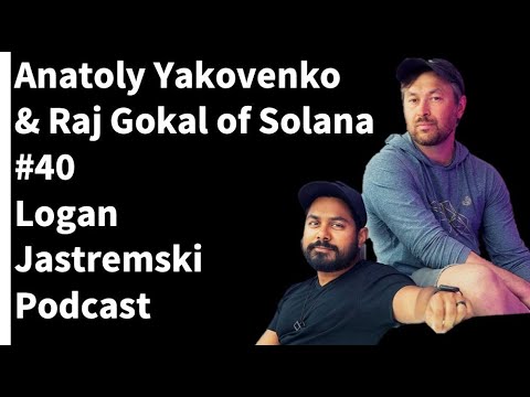 Anatoly Yakovenko & Raj Gokal | Solana Founders state of the Ecosystem ...