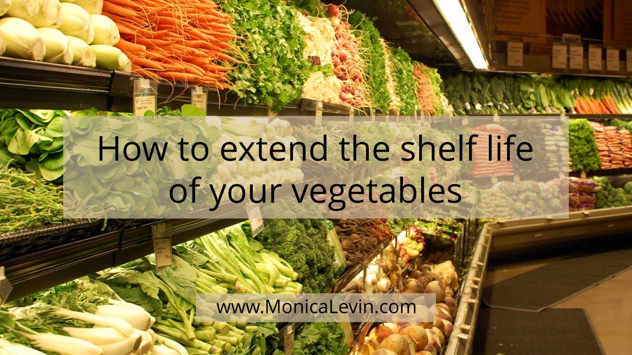How to extend the shelf life of your vegetables - YouTube
