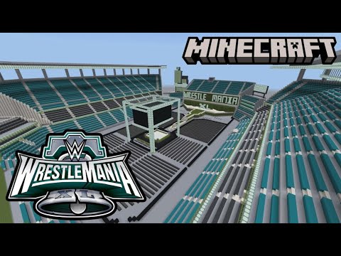 Minecraft | WWE WrestleMania 40 Stage Setup & Stadium Tour - YouTube
