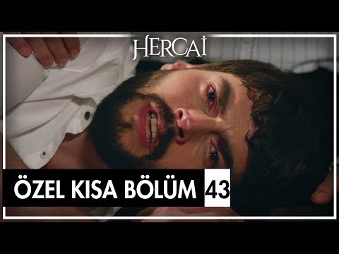 Hercai Özel Kısa Bölümler | 43. Bölüm