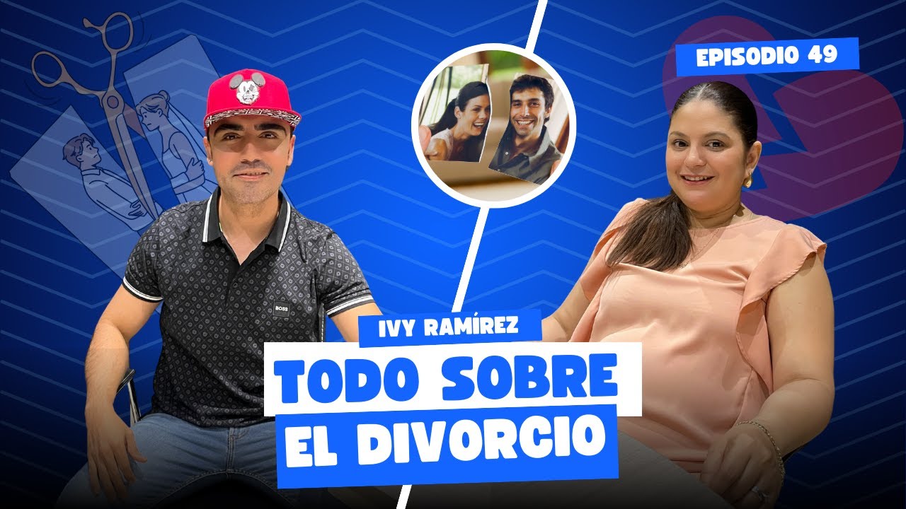 Todo lo que debes saber sobre el divorcio | Ivy Ramírez en "El ...