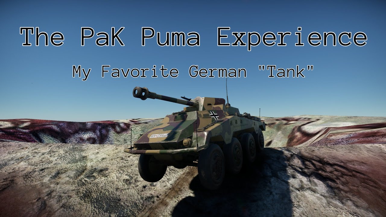 THE PAK PUMA EXPERIENCE - War Thunder - YouTube