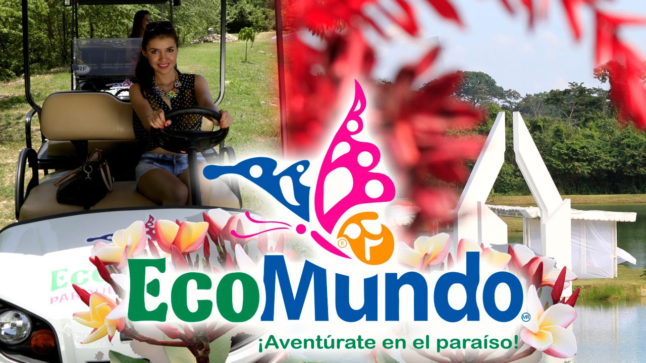 EcoMundo ¡Aventúrate en el paraíso! - YouTube