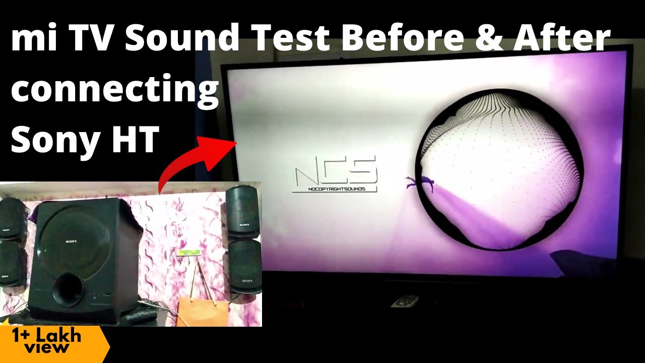 Sound Test Mi TV Doubly Audio Before & After Connecting Sony Home ...