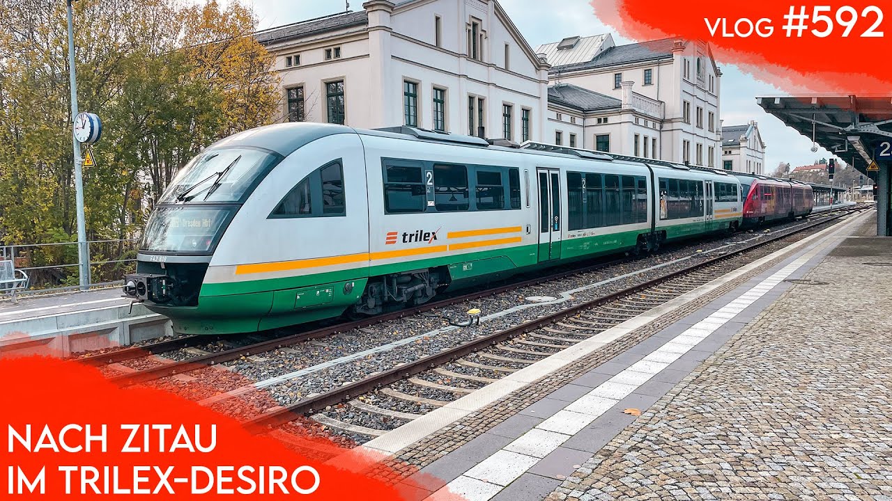 Im TRILEX-Desiro nach Zittau | TripReport | Vlog 592 - YouTube