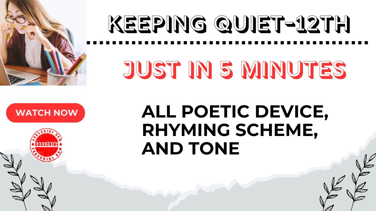 KEEPING QUIET CLASS 12TH, ALL POETIC DEVICE, RHYMING SCHEME, AND TONE ...