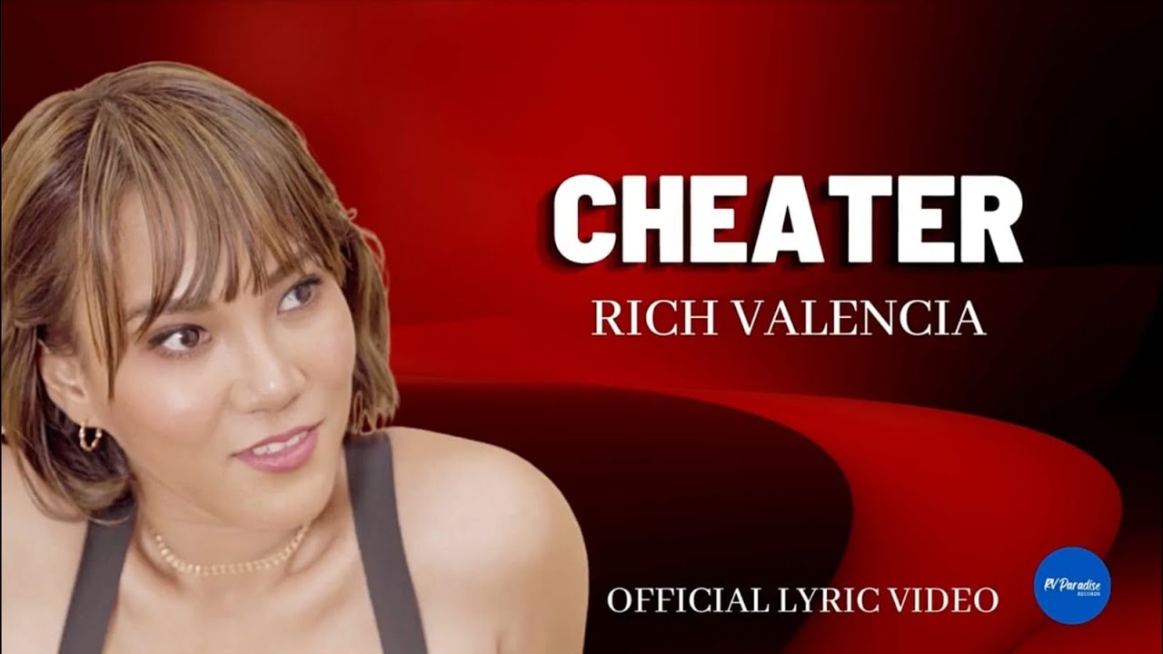 Rich Valencia - Cheater (Official Lyric Video) - YouTube Music