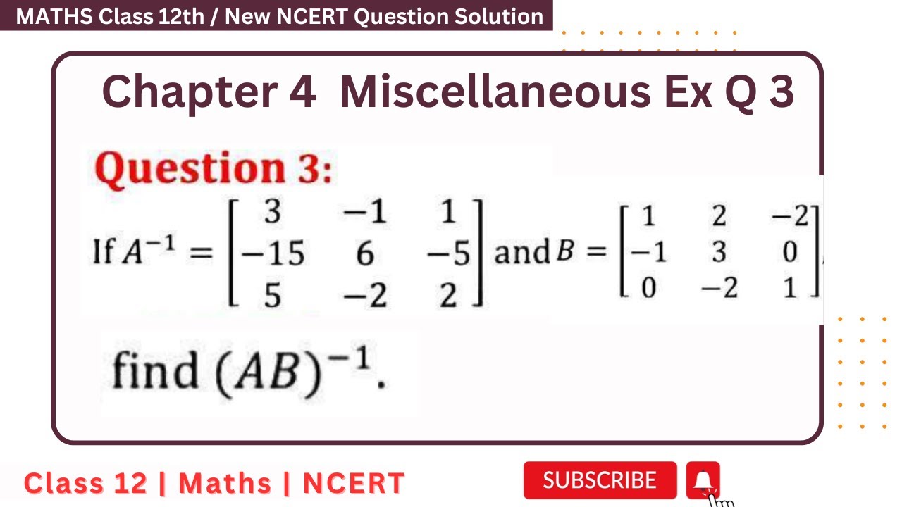 Q3 Miscellaneous Exercise Chapter4 Class 12 Math || Class 12 Miscellaneous Exercise Chapter4 Q3 ...