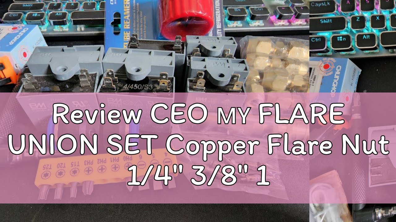 Review CEO 🇲🇾 FLARE UNION SET Copper Flare Nut 1/4" 3/8" 1/2" 5/8" 3/4 ...