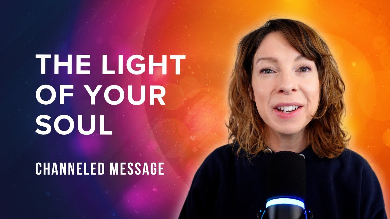 Shining the Light of Your Soul | A Channeled Message for the Eclipse - YouTube