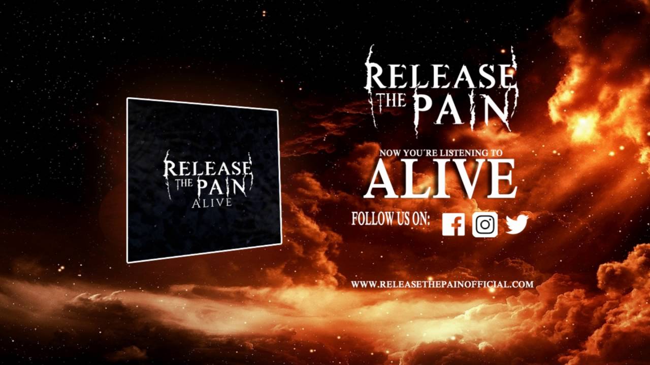 Alive - Release The Pain - YouTube